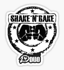 Shake and Bake: Stickers | Redbubble