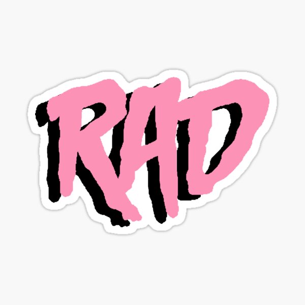 Rad Stickers | Redbubble