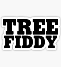 Tree Fiddy Stickers | Redbubble