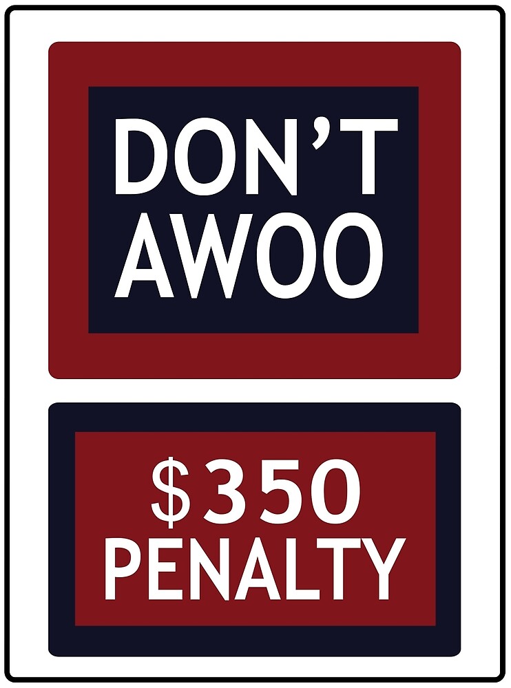 "Don't Awoo - $350 Penalty" by furrypostgen | Redbubble
