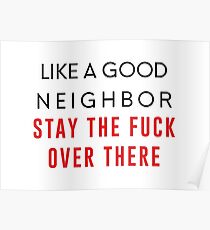 Good Neighbor Posters | Redbubble