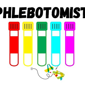 "Colorful Phlebotomy, Fun Phlebotomist, Lab Week" Poster for Sale by ...