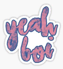 Yeah Boi: Stickers | Redbubble