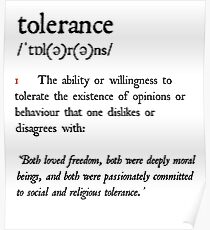 Tolerance: Posters | Redbubble