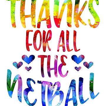 "Thanks For All The Netball watercolor" Greeting Card for Sale by Byrd ...