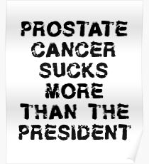 Prostate Cancer: Posters | Redbubble