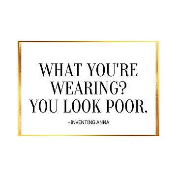 "You Look Poor" Greeting Card for Sale by yyolka | Redbubble