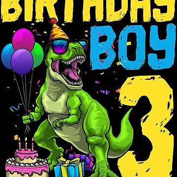 "3rd Birthday Dinosaur T-Rex Birthday Boy" Poster for Sale by Mealla ...