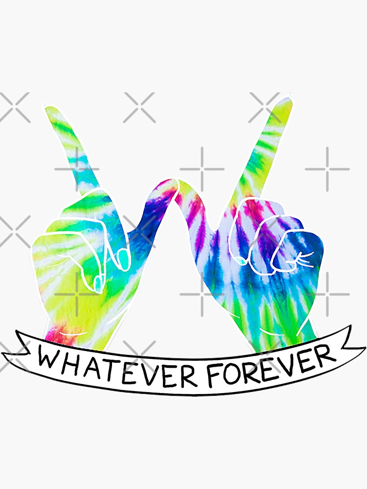 "Whatever Forever" Sticker by larissamoyer | Redbubble