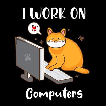 "i work on computer cat funny idea for cat lovers" Cap for Sale by ...