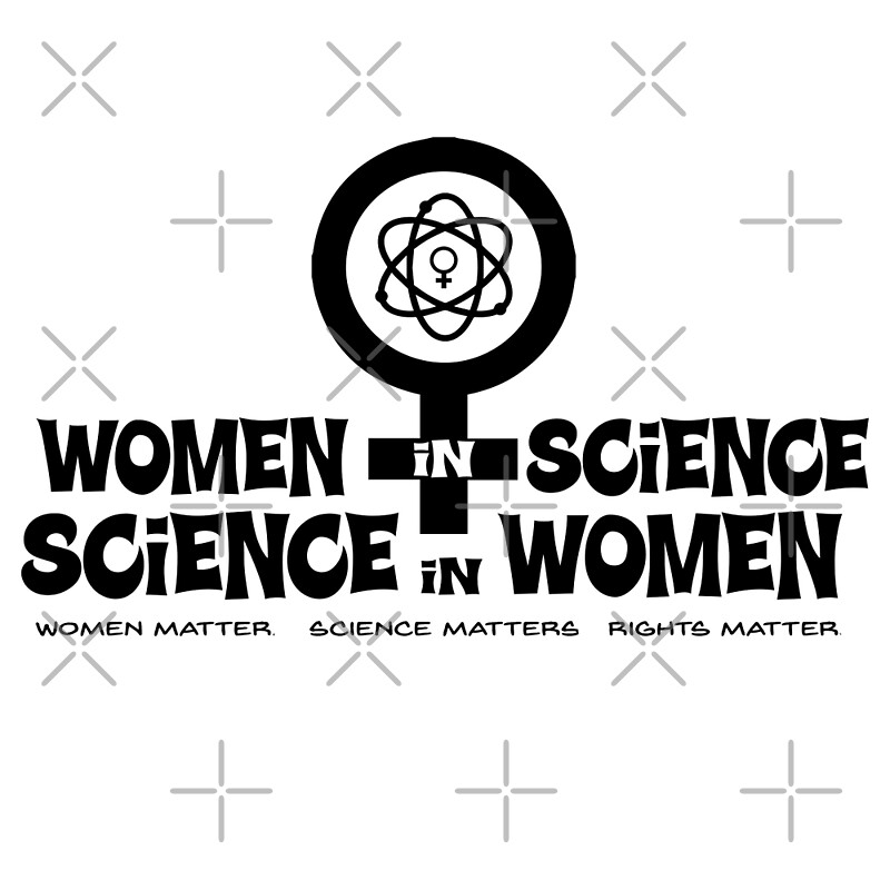 "Women in Science. Science in Women Symbol " by jitterfly | Redbubble