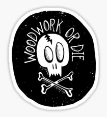 Woodworking Stickers | Redbubble