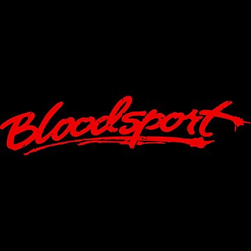 "Bloodsport " Sticker for Sale by AbuhaSalah | Redbubble