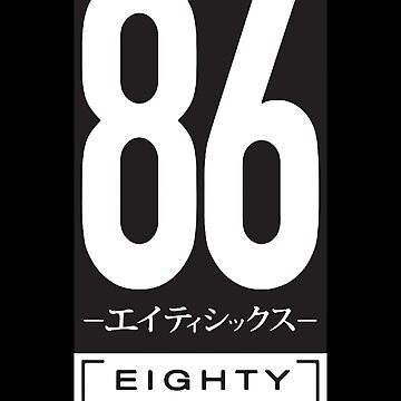 "86 EIGHTY-SIX logo " Sticker for Sale by shebavarina | Redbubble