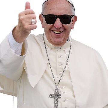 "Funny Thumbs up Pope Francis" Photographic Print for Sale by ...