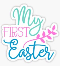 My First Easter: Stickers | Redbubble
