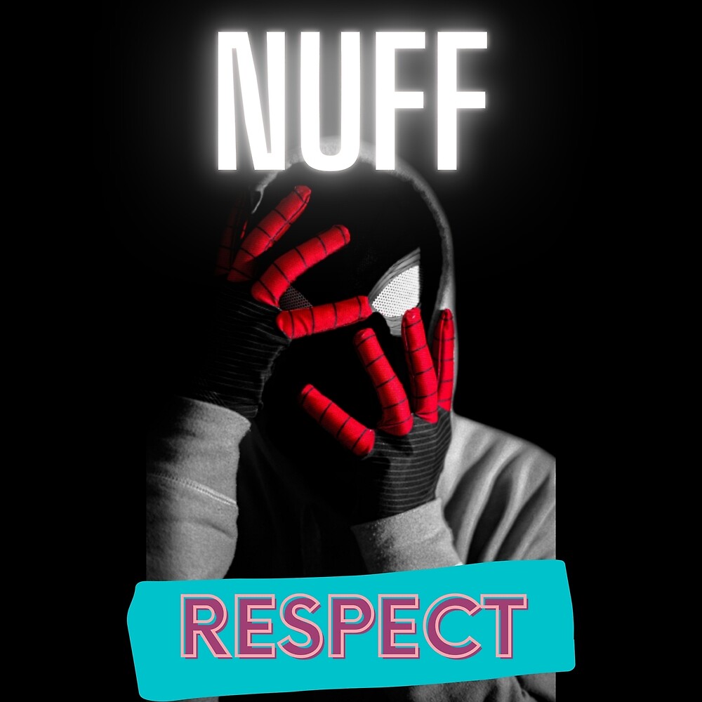"Nuff Respect products awesome Spiderman look" by Love-Ra | Redbubble