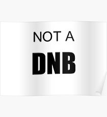 Dnb: Posters | Redbubble