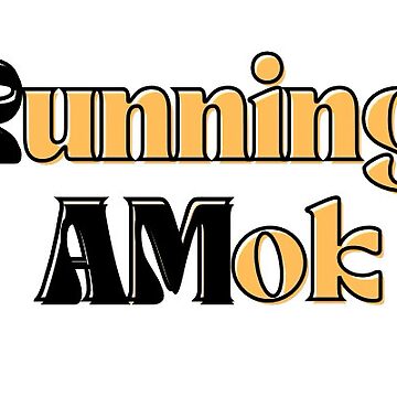 "Running AMok " Sticker for Sale by woodsoncaroline | Redbubble