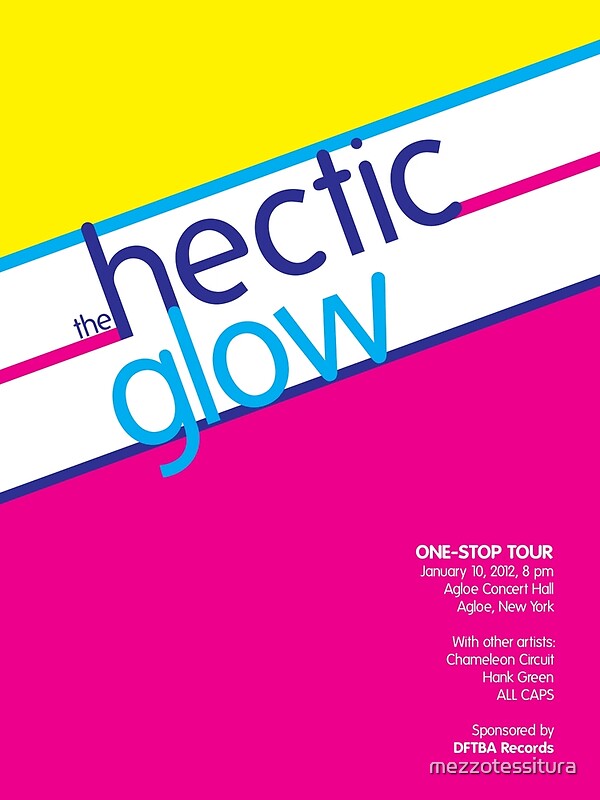 "Hectic Glow Poster" by mezzotessitura | Redbubble