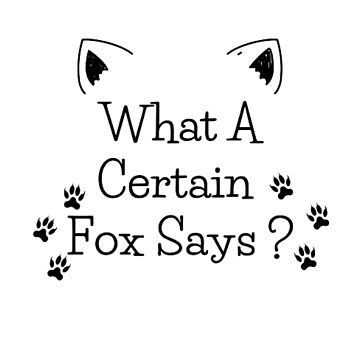 "What a Certain Fox Says" Tote Bag for Sale by Hantufix | Redbubble