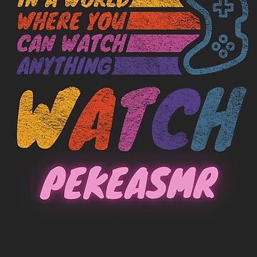 "Watch PekeASMR twitch streamer youtuber" Sticker for Sale by LAST WEEK ...