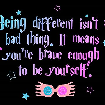"Being different isn´t a bad thing Poster" Poster for Sale by ...