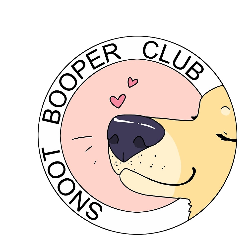 "Snoot Booper Club" by dragonmutt | Redbubble
