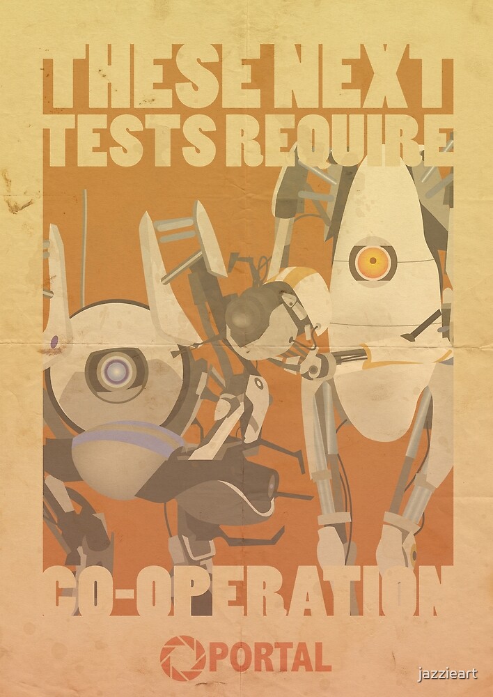 "Portal Propaganda Poster - ATLAS & P-Body Portal 2" by jazzieart ...