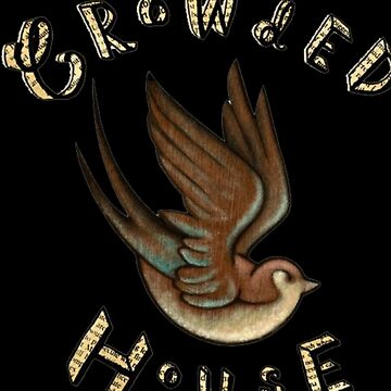 "CROWDED HOUSE " Essential T-Shirt for Sale by CloauGnoai | Redbubble