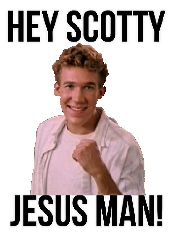"Hey Scotty, Jesus Man!" by ZaTTTel | Redbubble