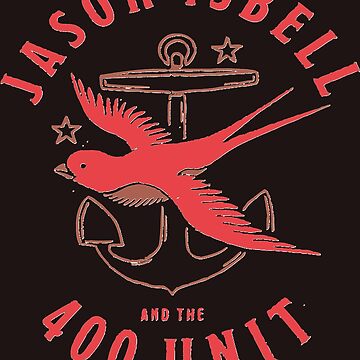 "The Most Wanted Jason Isbell and The 400 Unit Original Merchandise ...