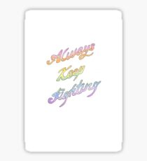 Always Keep Fighting: Geschenke & Fanartikel | Redbubble