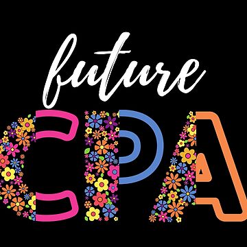 "Future CPA Future Accountant in Progress Accounting Student (white ...