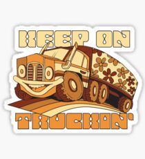 Keep on Truckin: Stickers | Redbubble