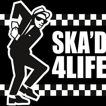 "SKA D 4 LIFE Logo for all Ska Music Fans" Poster for Sale by peterpaz ...