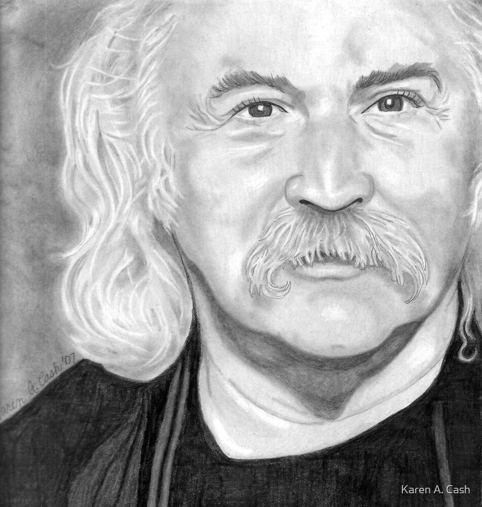"David Crosby" by Karen A. Cash | Redbubble