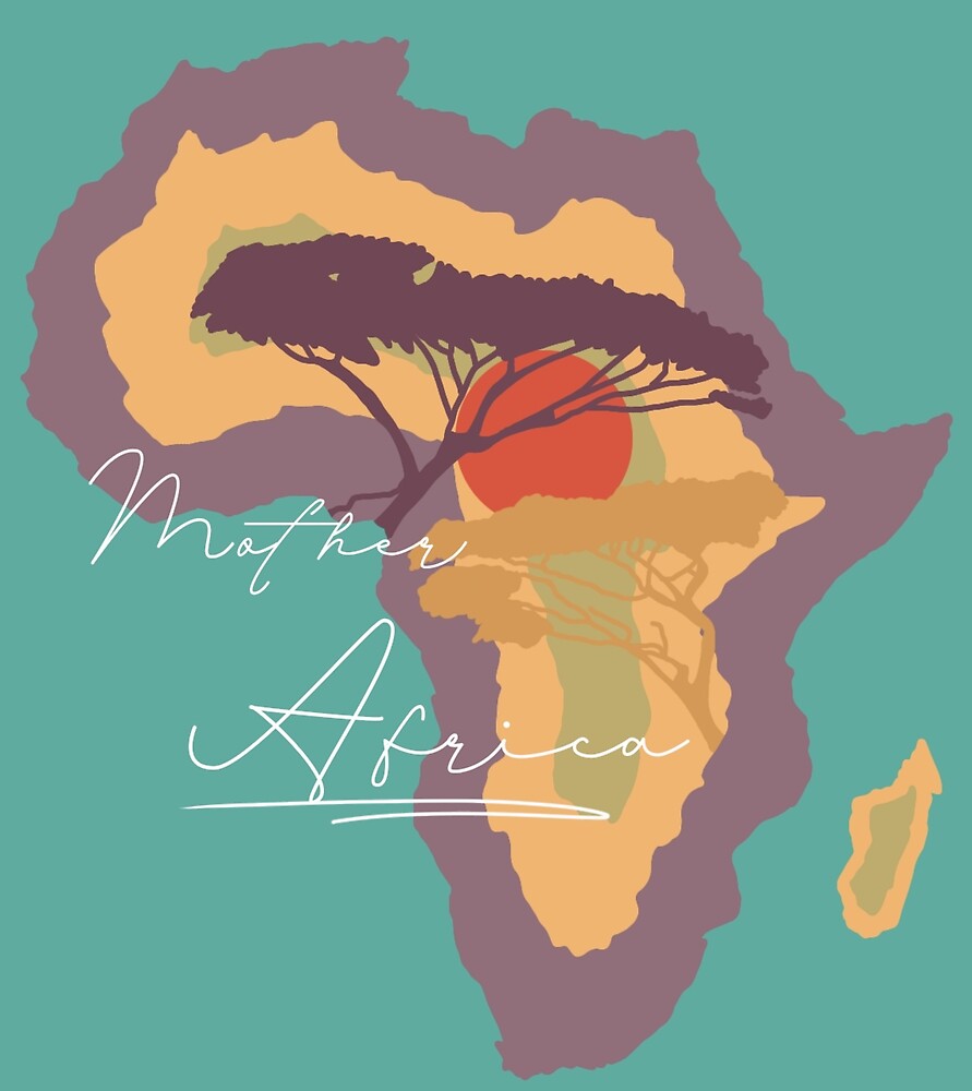 "Mother Africa" by Engin1881 | Redbubble