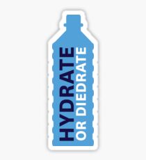 Hydrate or Diedrate: Stickers | Redbubble