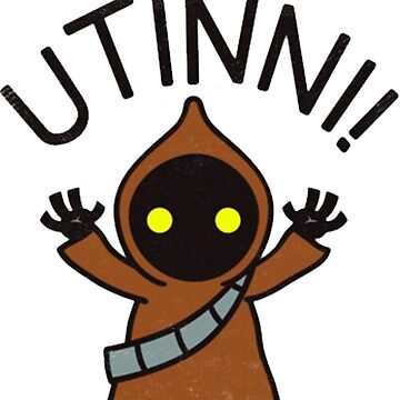 "Jawa Utinni" Sticker for Sale by annartkidz | Redbubble