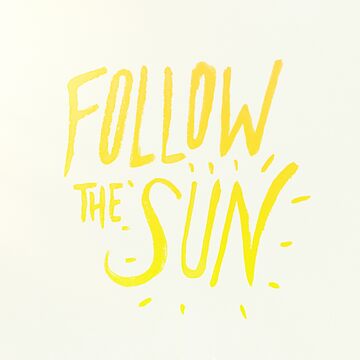 "Follow the Sun" Sticker for Sale by Leah Flores | Redbubble