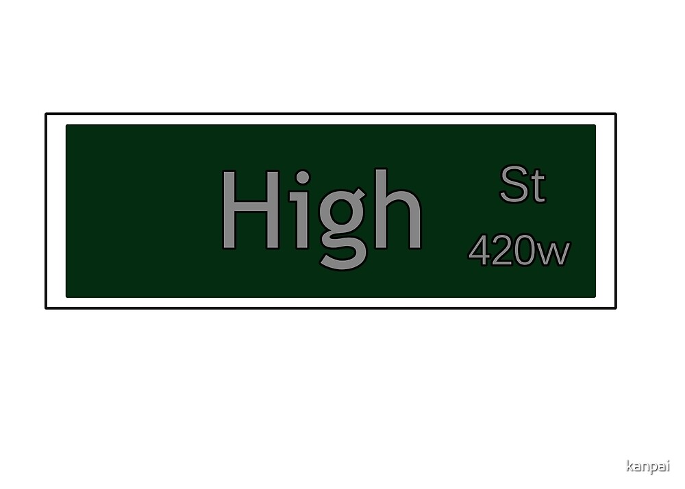 "High street sign" by kanpai | Redbubble