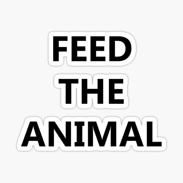 Animal Feed Stickers | Redbubble