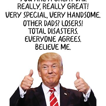 "You Are A Great Dad Trump" Greeting Card for Sale by TheMugsZone ...
