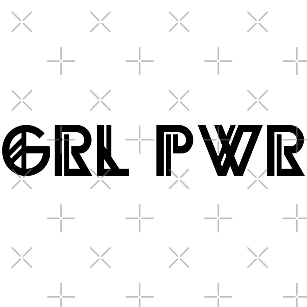 "GRL PWR GIRL POWER" by MadEDesigns | Redbubble