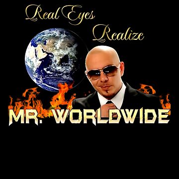 "Pitbull Real eyes realize Mr Worldwide" Classic T-Shirt for Sale by Winifredunique | Redbubble