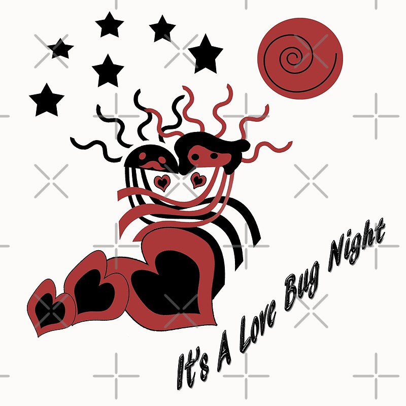 "Love Bug Night" by CarolM | Redbubble
