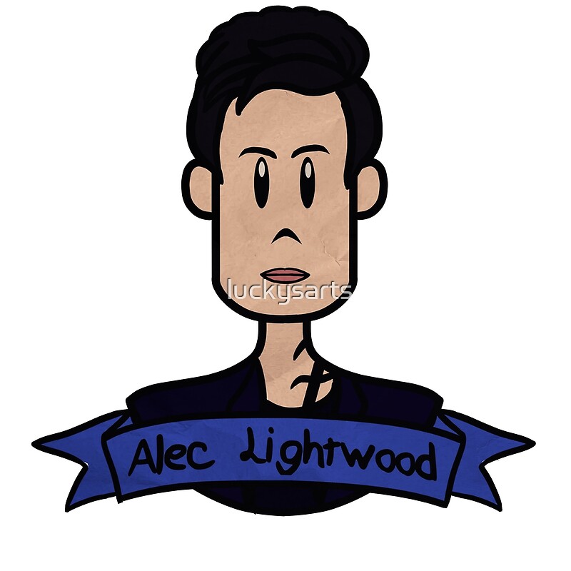 "Shadowhunters - Alec (Cartoon)" by luckysarts | Redbubble