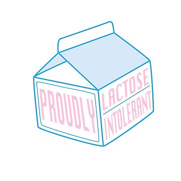 "proudly lactose intolerant " Sticker for Sale by Jane Tsang | Redbubble