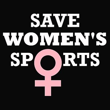 "Save Women's Sports Biological Females Girls" Essential T-Shirt for ...